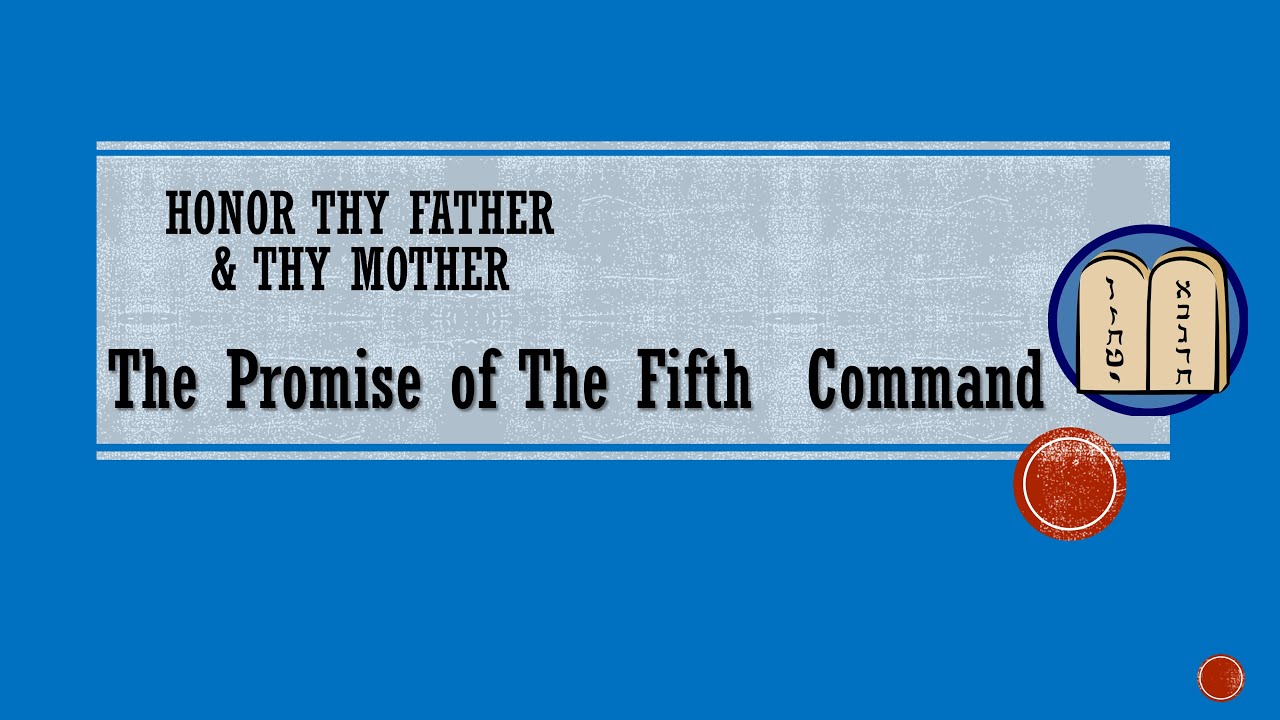 Honor Thy Father and Mother: Unveiling the True Meaning of the 5th ...