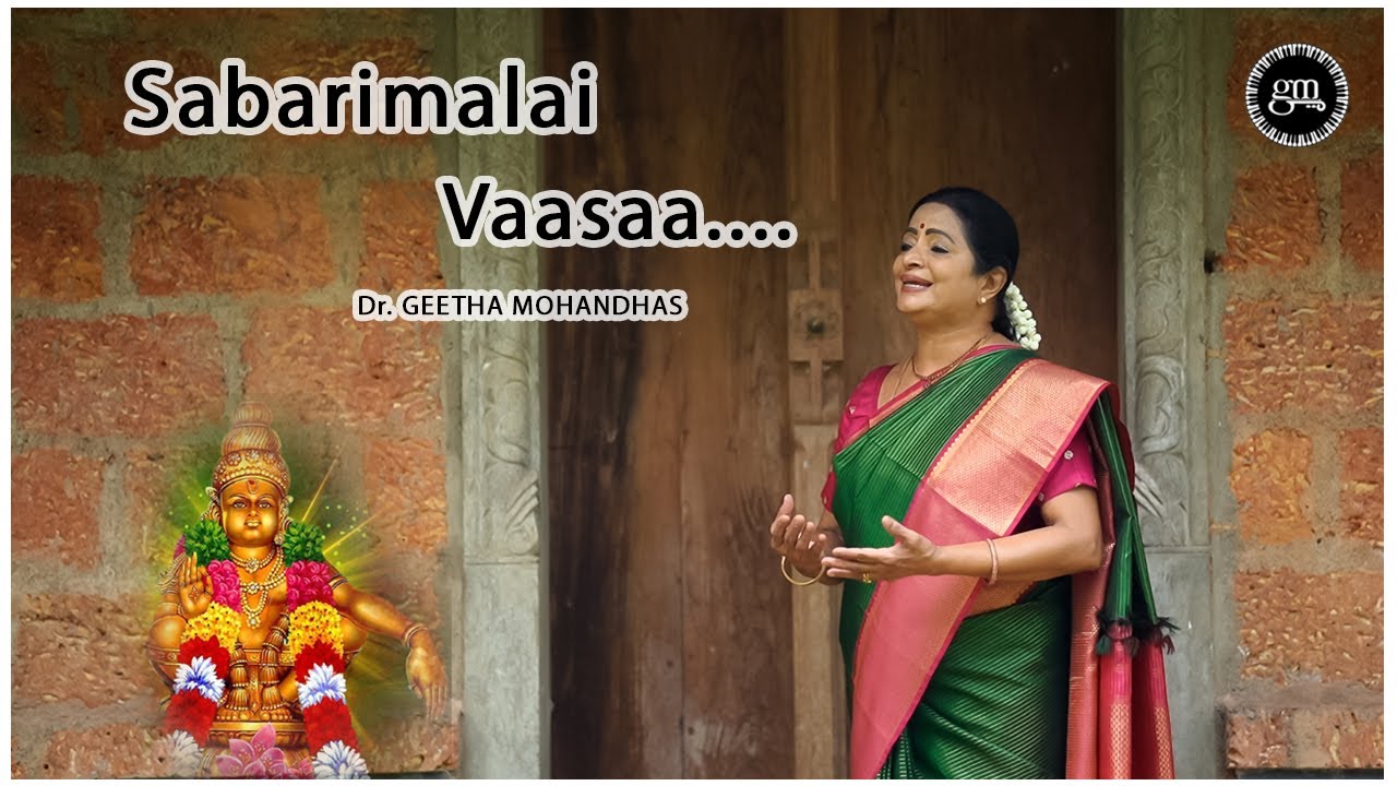 Sabari Malai Vaasaa ||Ayyappa Devotional Song|| Charana Geetham || Dr ...