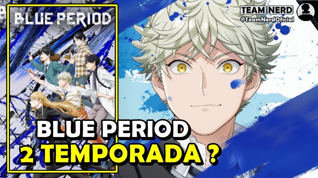 2 Temporada de Blue Period - PORQUE NÃO VAI TER ? - YouTube