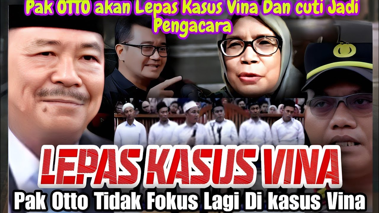 PAK OTTO TIDAK FOKUS LAGI DI KASUS VINA - YouTube