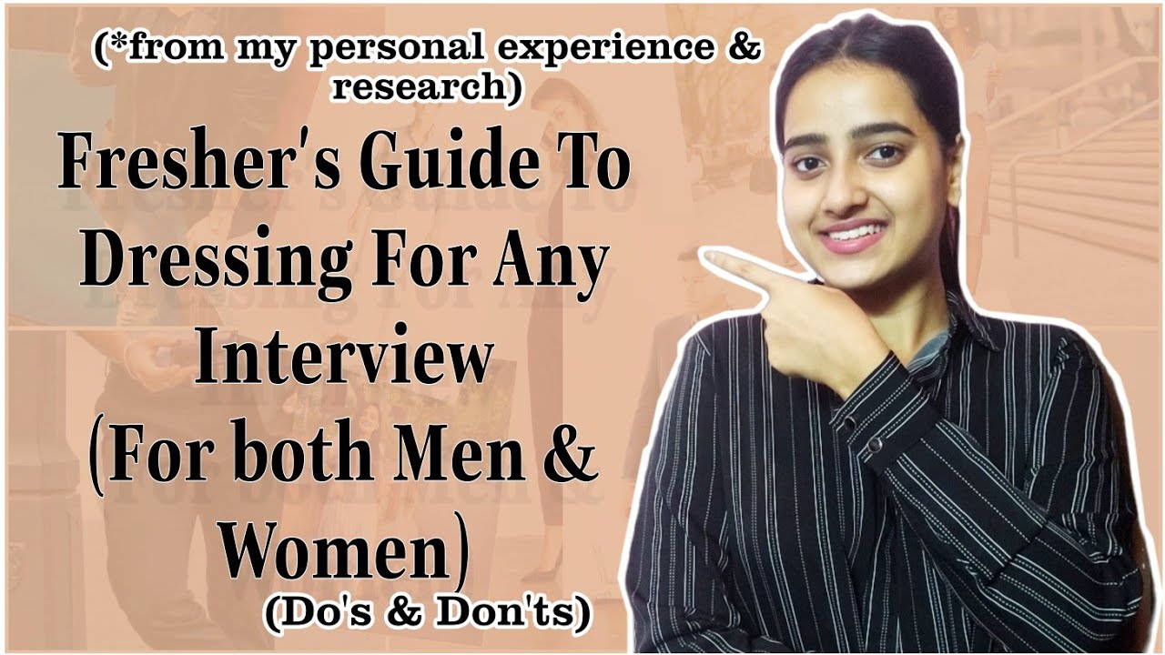 Step By Step Guide To Dress For Any Interview | Both For women & Men ...