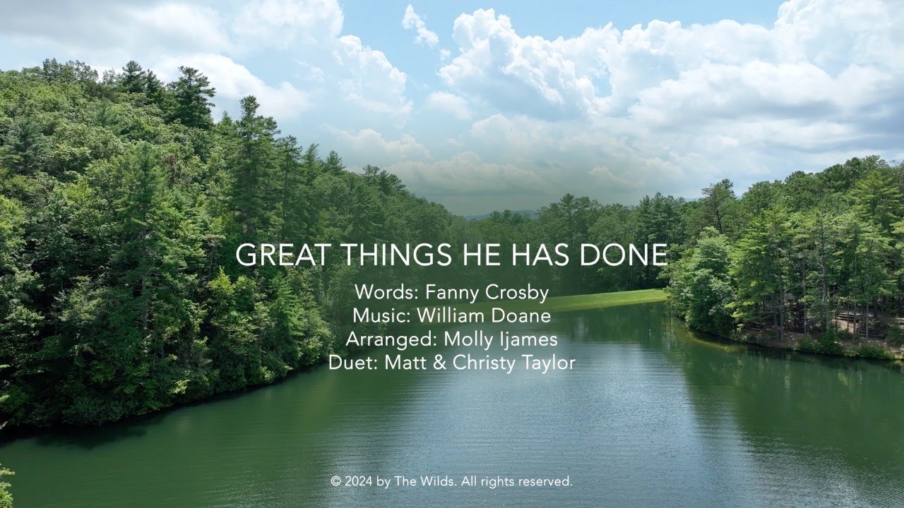 "Great Things He Has Done" - The Wilds Music Official Lyric Video - YouTube