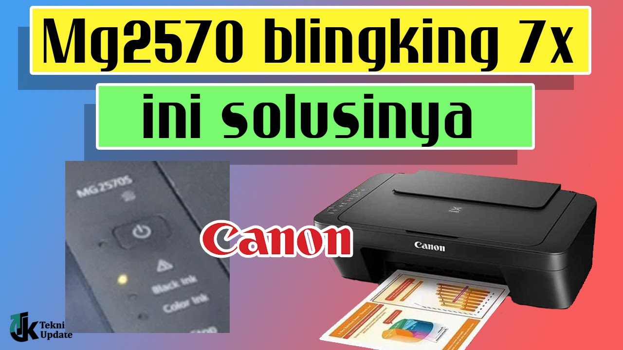 Atasi Canon mg 2570 blinking 7x || cara bongkar printer mg 2570 ,service printer . - YouTube