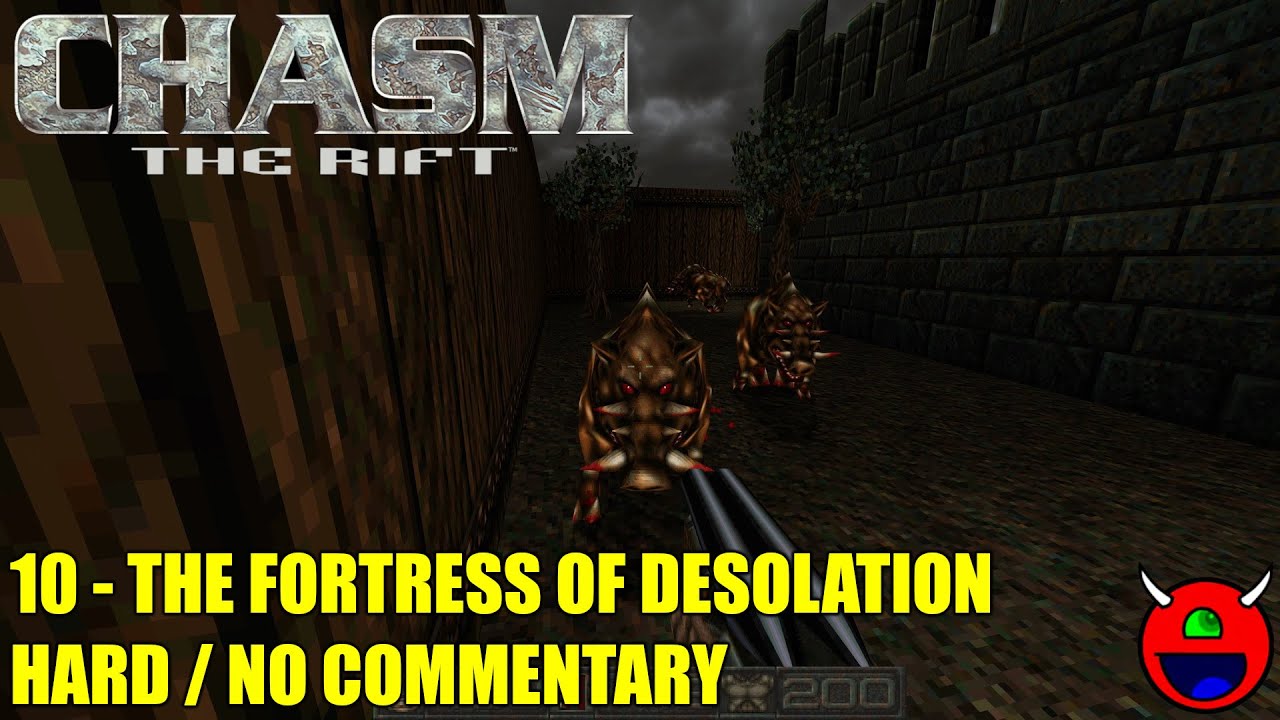 Chasm: The Rift (Remastered) - 10 The Fortress of Desolation - Hard No ...