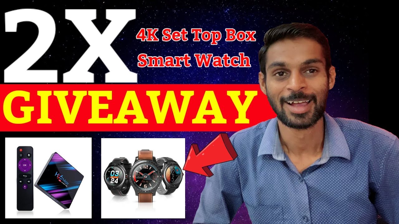 2X GIVEAWAY : H96 MAX 4K Ultra HD Set Top Box & BlitzWolf Smartwatch by ...
