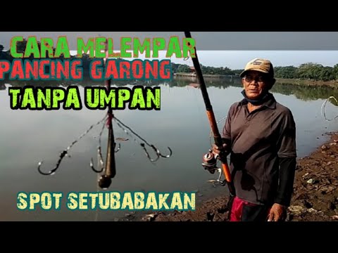 Cara melempar, pancing, garong, spot setu babakan, pakai kail mata lima ...