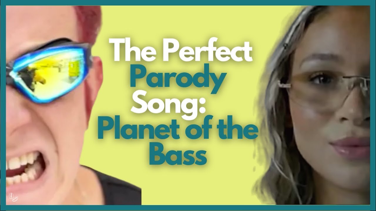 The Perfect Parody Song | Planet of The Bass - YouTube
