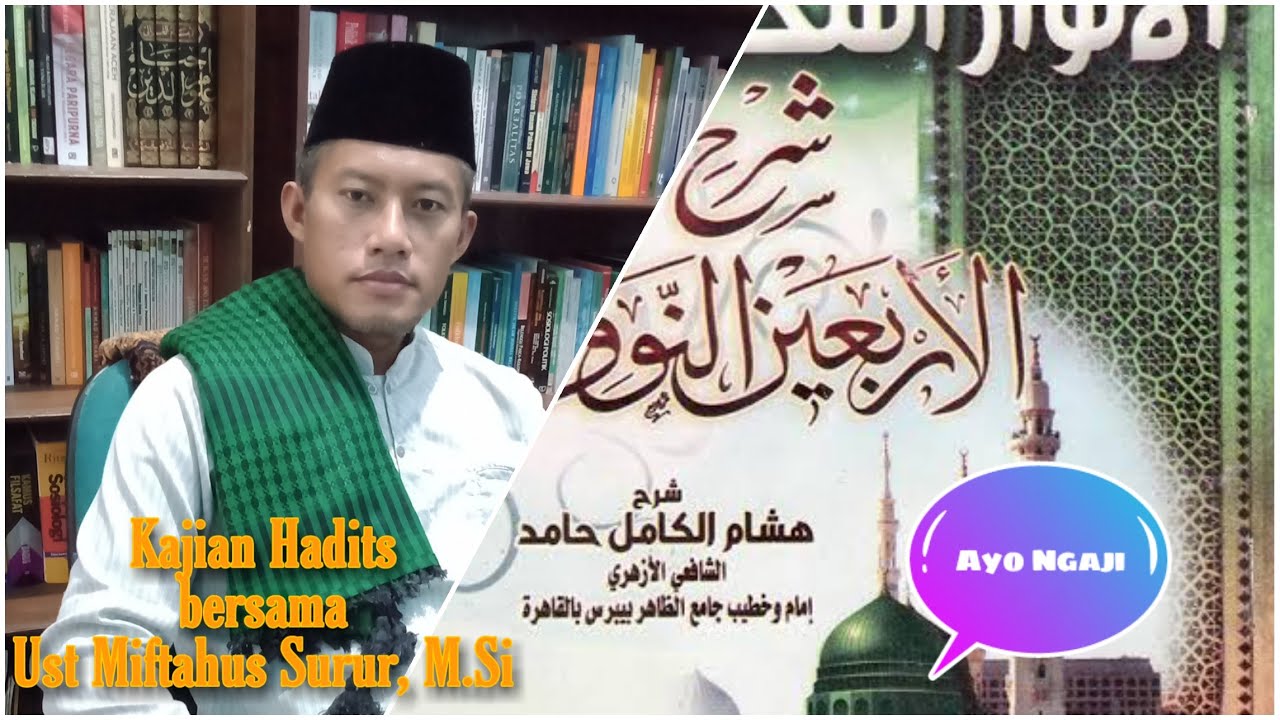 Ustadz Miftahus Surur - Kajian Hadits #17 - YouTube