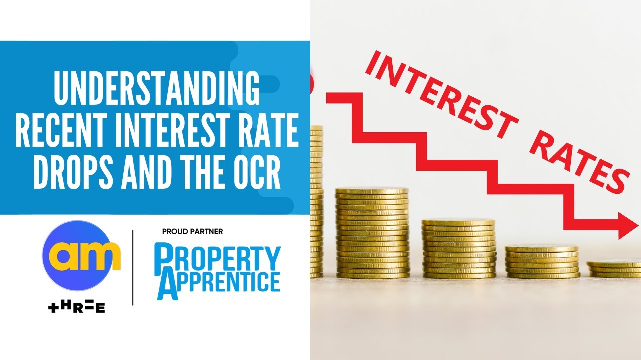Understanding Recent Interest Rate Drops and the OCR - YouTube