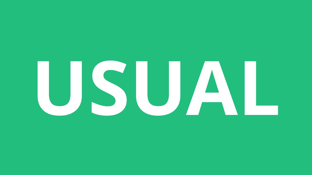 How To Pronounce Usual - Pronunciation Academy - YouTube