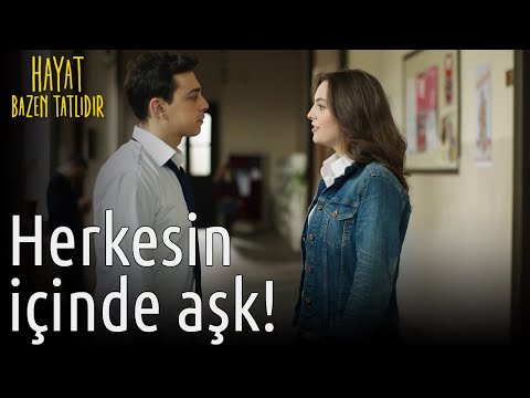 Herkesin İçinde Aşk! | Hayat Bazen Tatlıdır