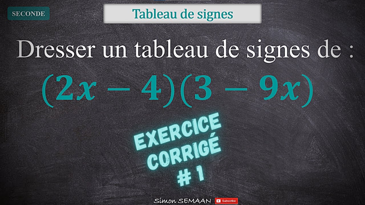 Dresser un tableau de signes d'un produit - Exercice Corrigés 1 ...