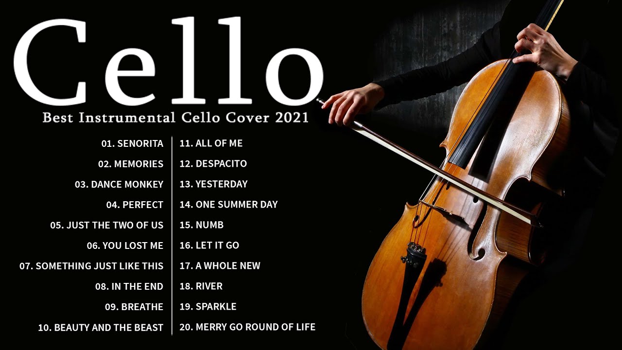 Top 20 Cello Covers of popular songs 2021-The Best Covers Of ...