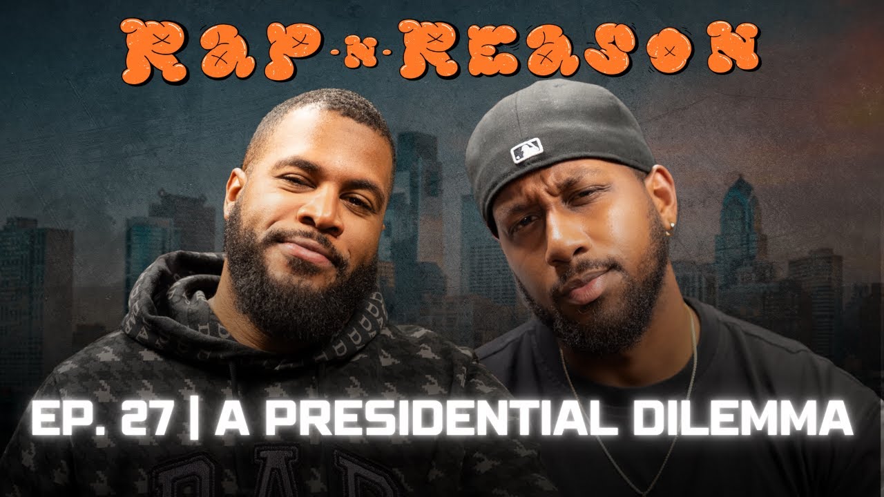 Rap & Reason Ep. 27 | A Presidential Dilemma - YouTube