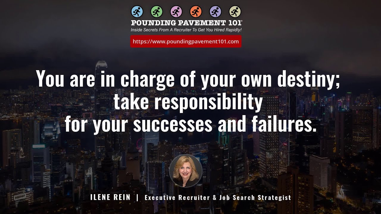 You are in charge of your own destiny; take responsibility for your ...