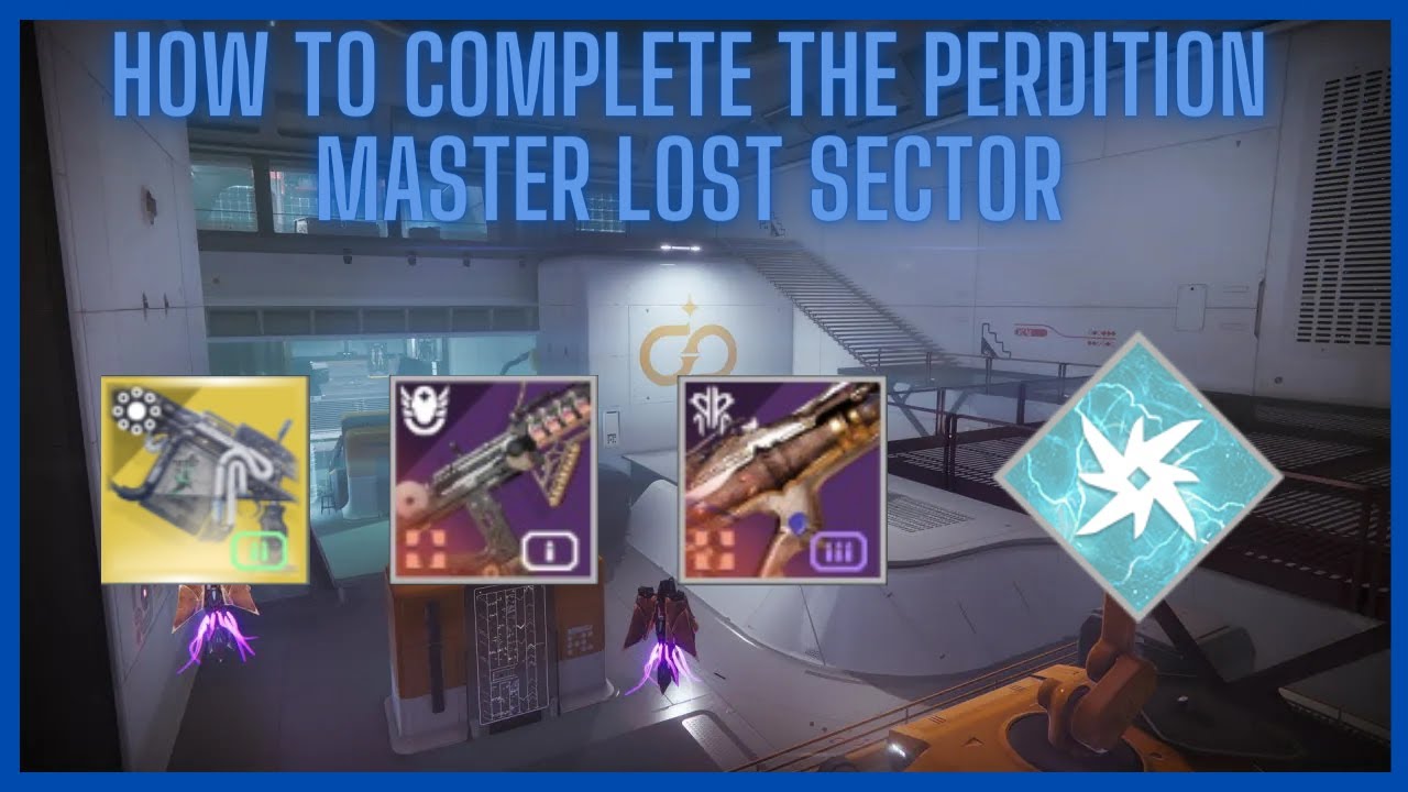 How To Complete the PERDITION Master Lost Sector | Season of the Seraph ...