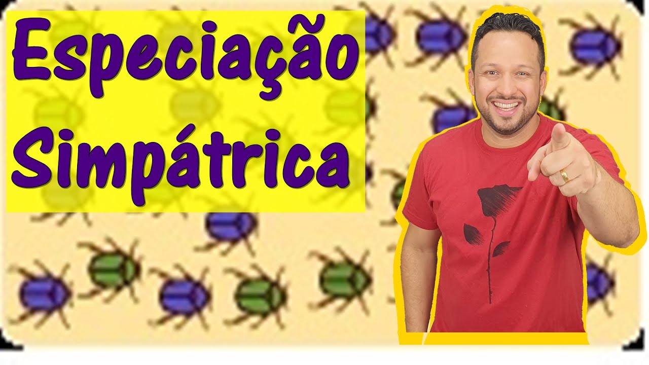 Especiação Simpátrica - Tipos de Especiação - Especiação - Isolamento ...