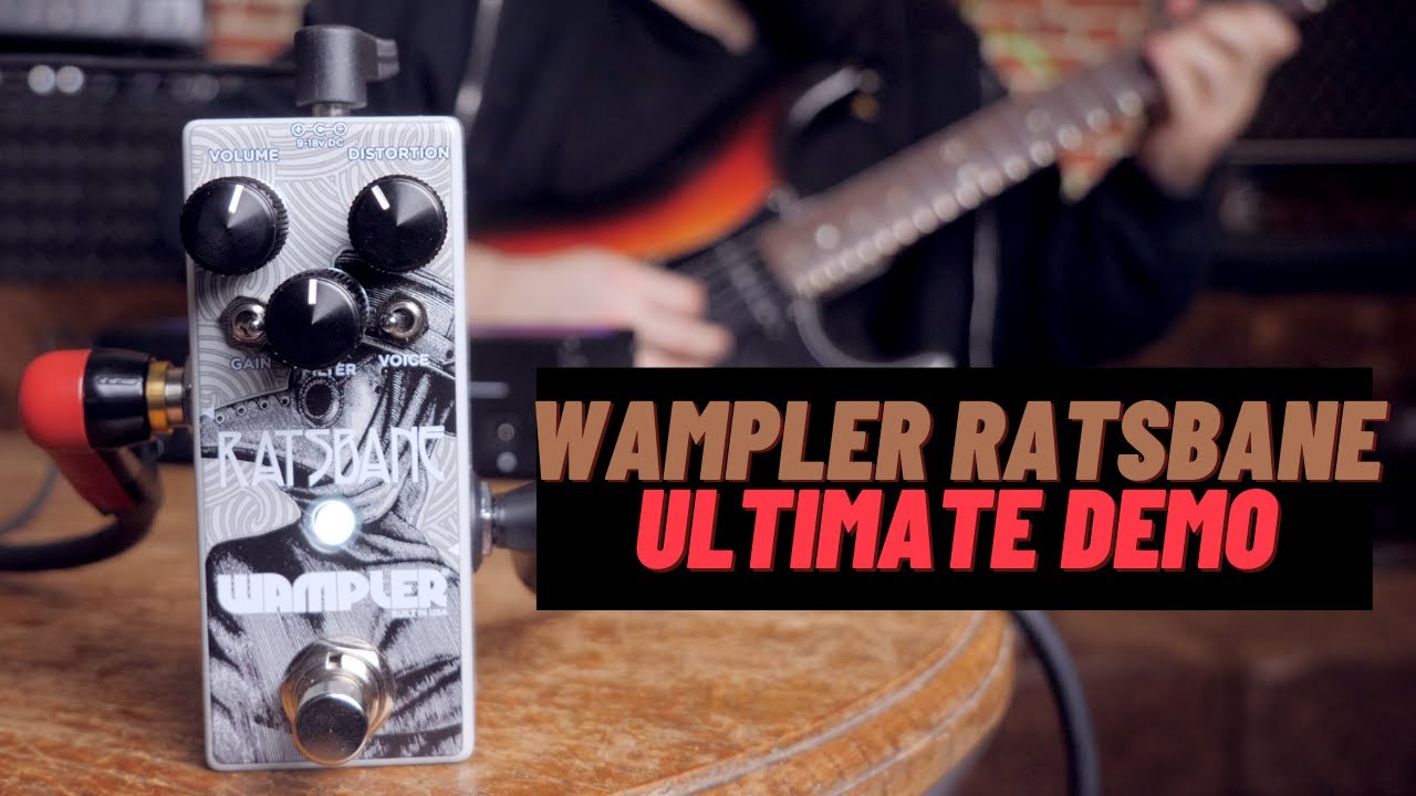 Wampler Ratsbane - Ultimate Pedal Demo - YouTube