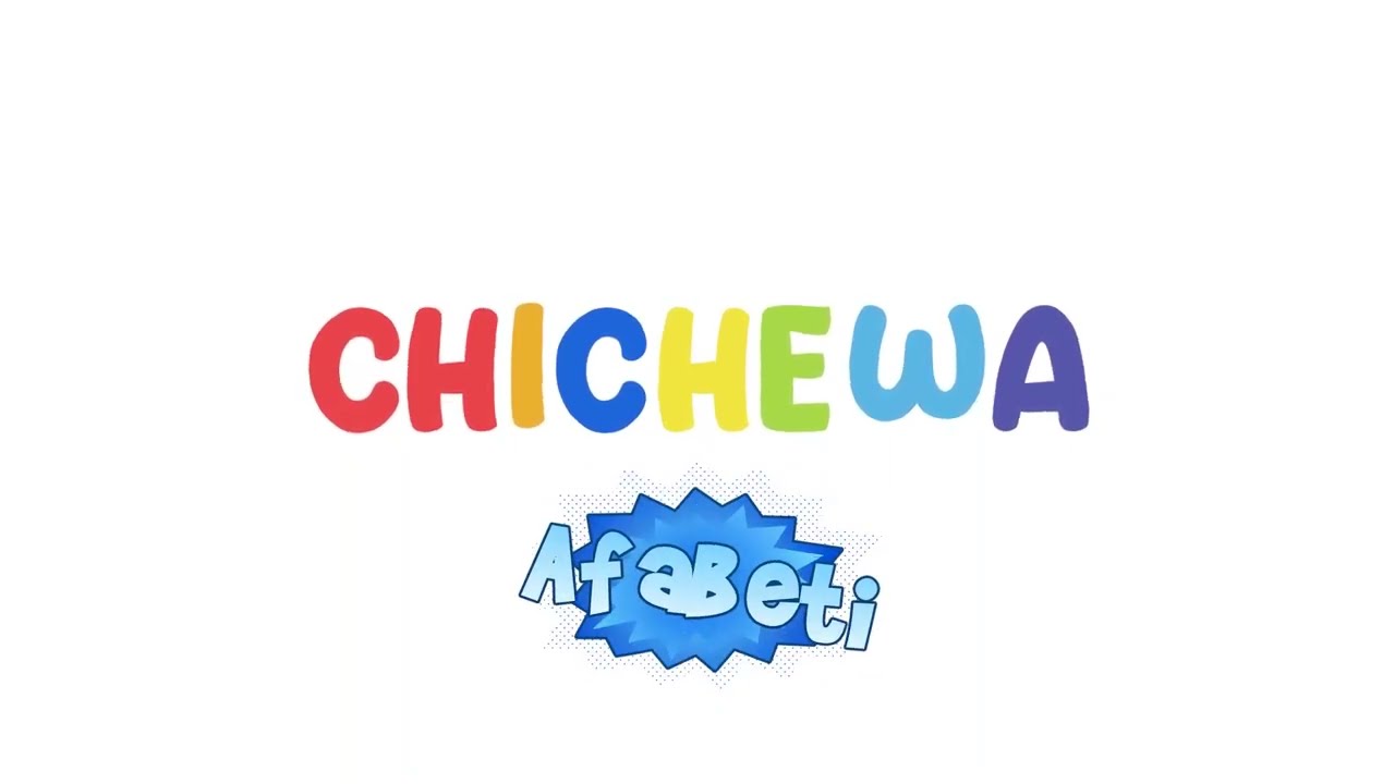 Chichewa Alphabet - Kalembedwe ka Malembo - YouTube