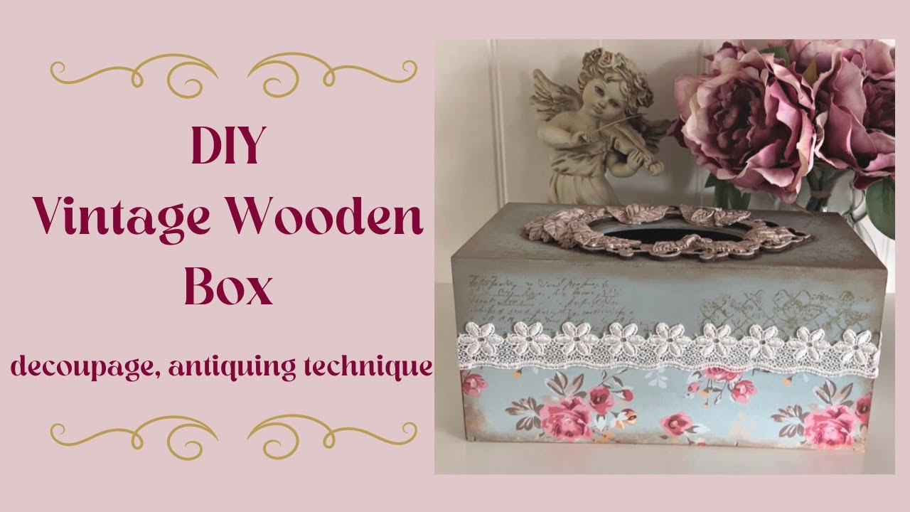 DIY Vintage Wooden Box - YouTube
