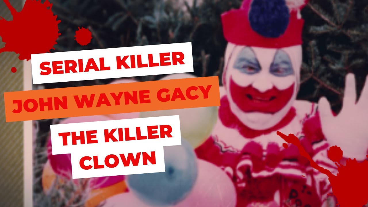 Serial Killer John Wayne Gacy The Killer Clown - YouTube