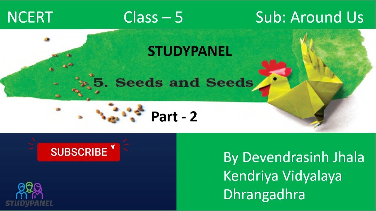 NCERT | Class-5 | EVS | Ch - 5 Seeds and seeds (PART - 2) - YouTube