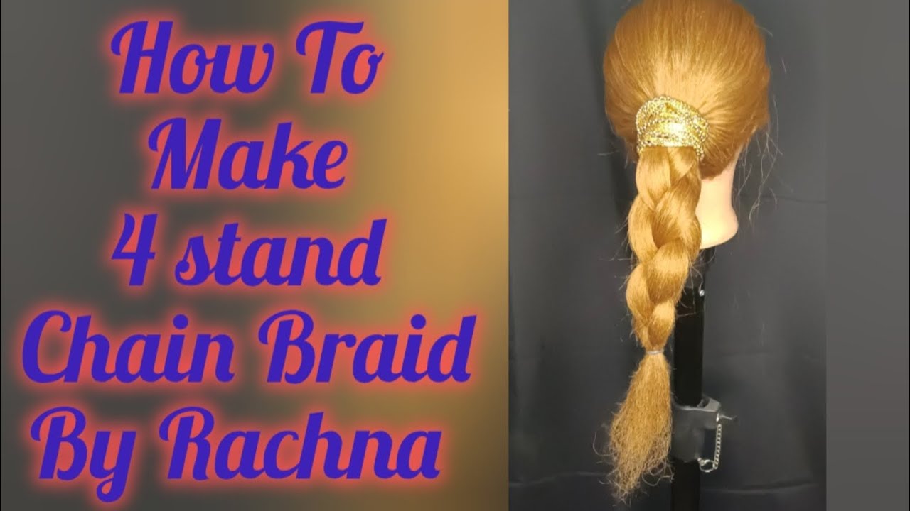 How to Make 4 stand chain braid quick and easy by Rachna 🧿 - YouTube