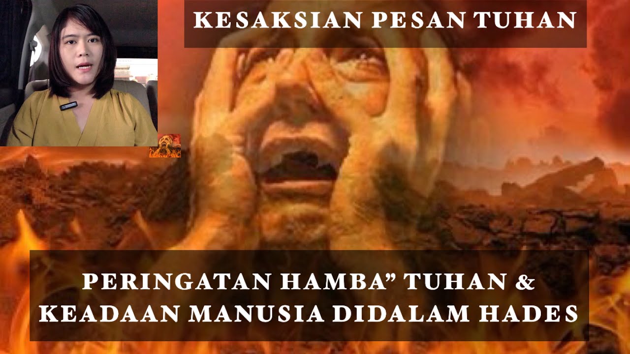PERINGATAN BAGI HAMBA-HAMBA TUHAN DAN KEADAAN MANUSIA DIDALAM HADES ...