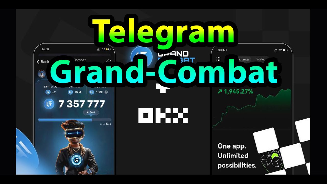 Grand_Combat Telegram Ngôi Sao Sáng Tiếp Theo ( Sàn OKX ) - YouTube