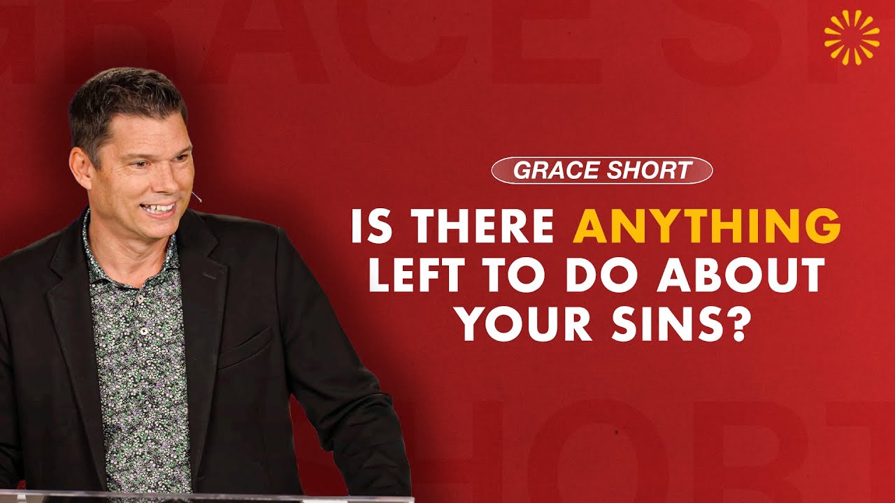 Is There Anything Left to Do About Your Sins? | Andrew Farley - YouTube