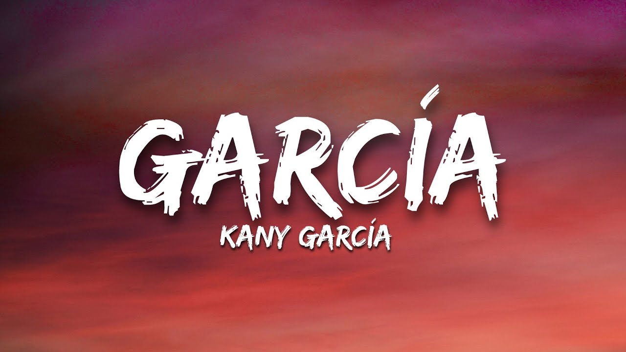 Kany García - García (Letra/Lyrics) - YouTube