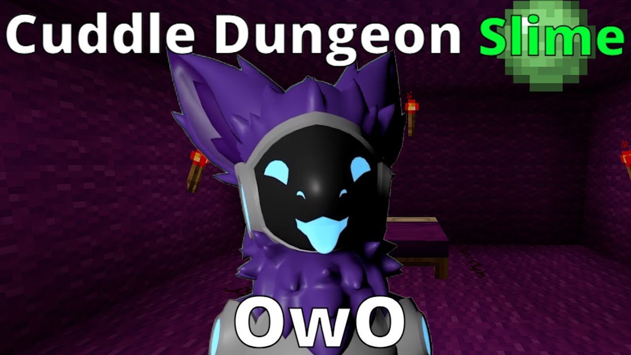 Cuddle Dungeon Slime? OwO - YouTube