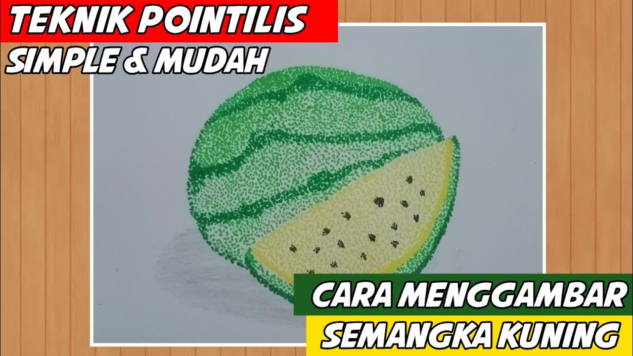 tutorial Menggambar Buah Smangka yang indah || Teknik Pointilis yg ...