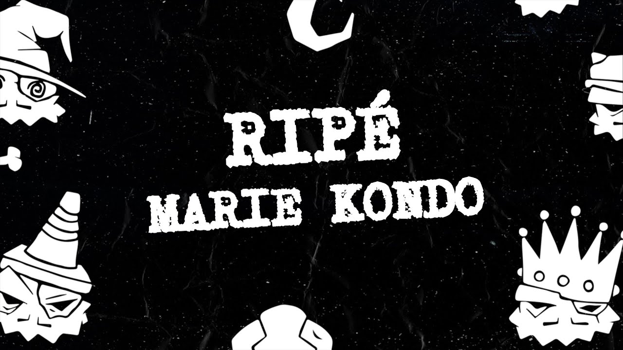 RIPÉ - Marie Kondo (Lyrics Video) - YouTube