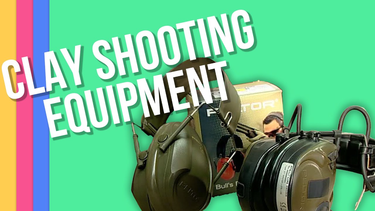 ALL THE CLAY SHOOTING EQUIPMENT YOU WILL NEED!!! - YouTube