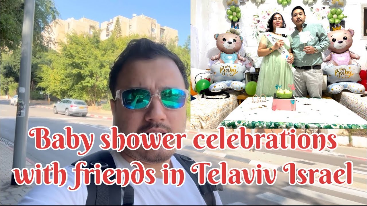 Baby shower celebrations with friends in Telaviv Israel|| God bless to ...