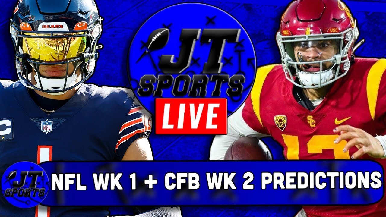 NFL Week 1 Predictions + CFB Week 2 Predictions | JT Sports Live - YouTube