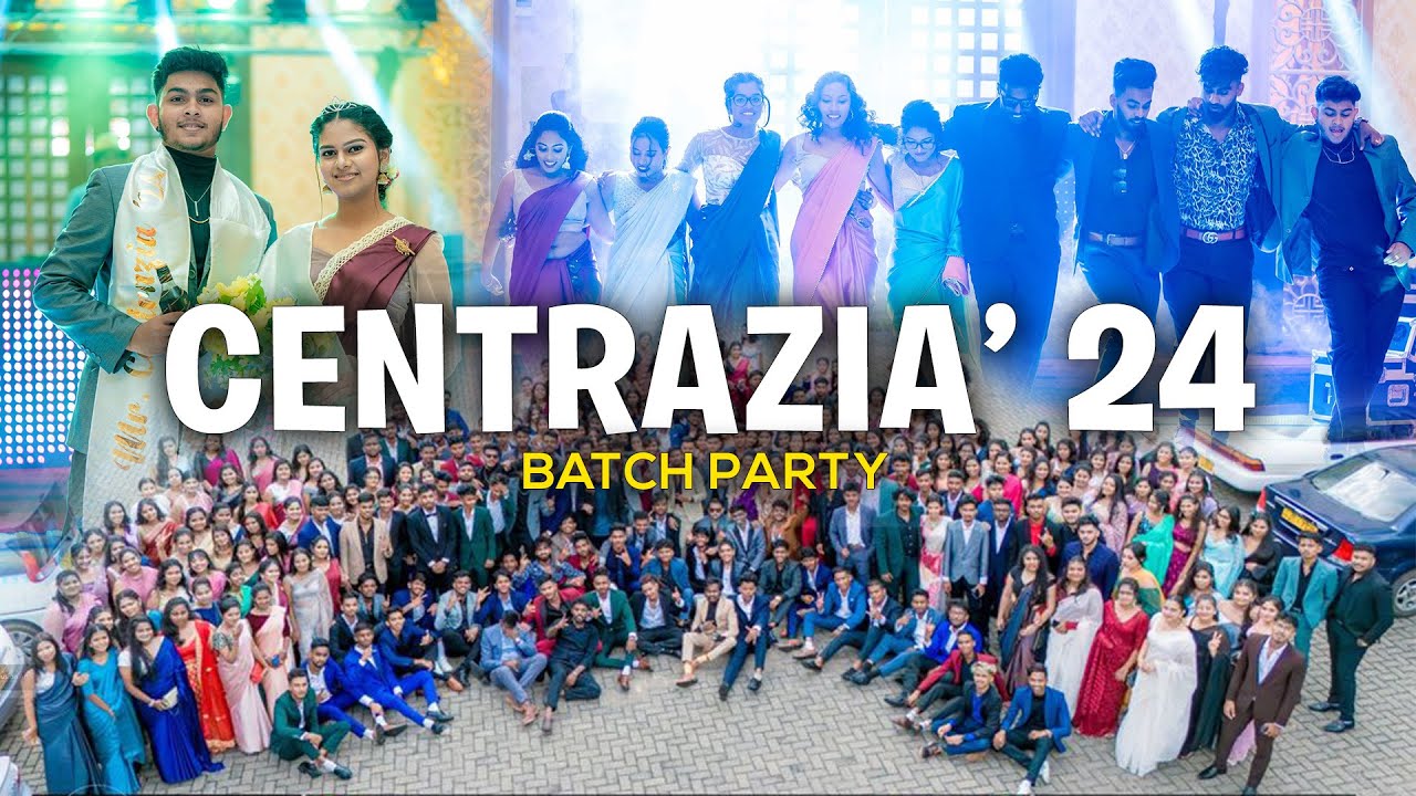 CENTRAZIA' 24 | Veyangoda Central College | 2023 A/L Batch party ...