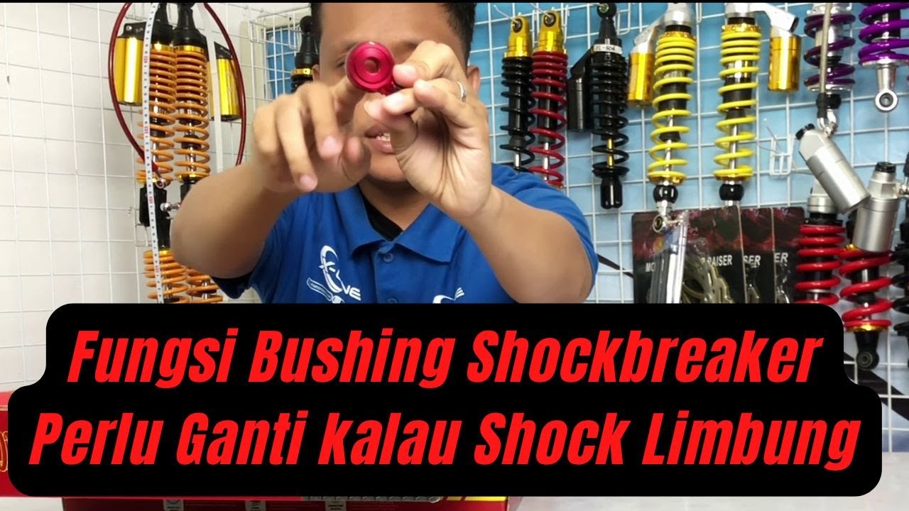 Fungsi Bushing pada Suspensi dan Mengapa Penting untuk Shockbreaker ...