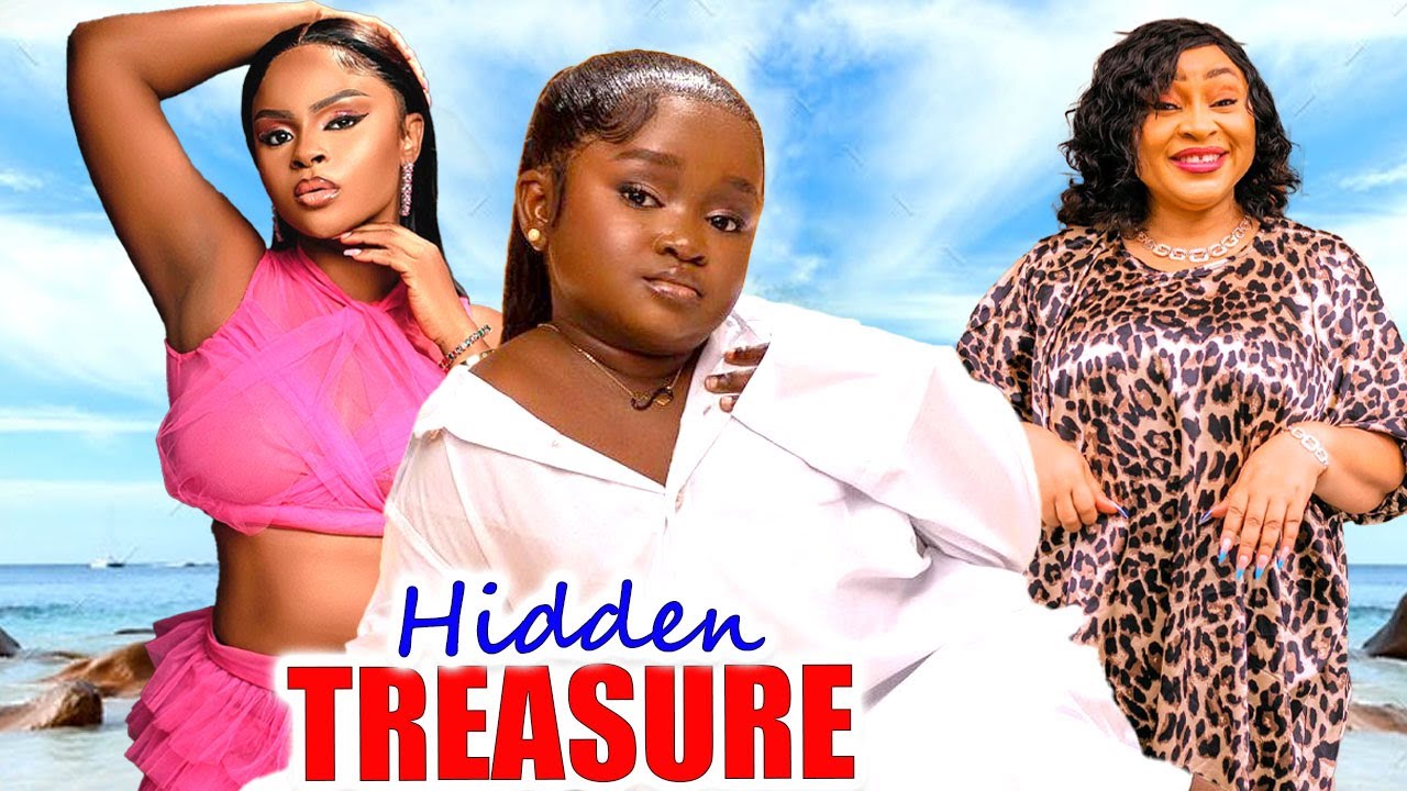 HIDDEN TREASURE (FULL Movie) Ebube Obi, Chioma Nwosu, Juliet Njemanze ...
