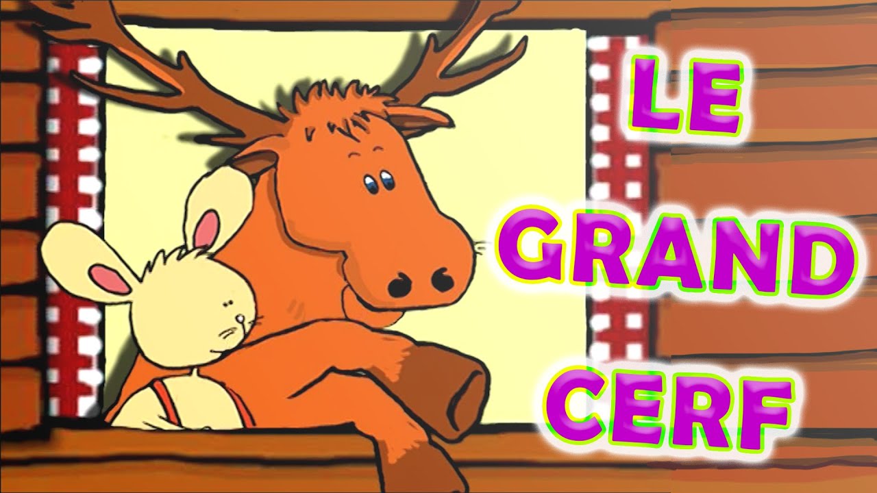 Le grand cerf - YouTube