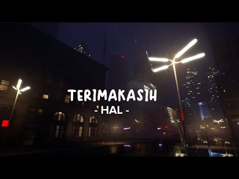 TERIMAKASIH - HAL (lirik) Speed up - YouTube