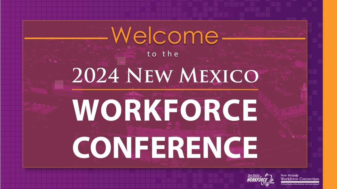 2024 New Mexico Workforce Conference Opening Remarks - YouTube
