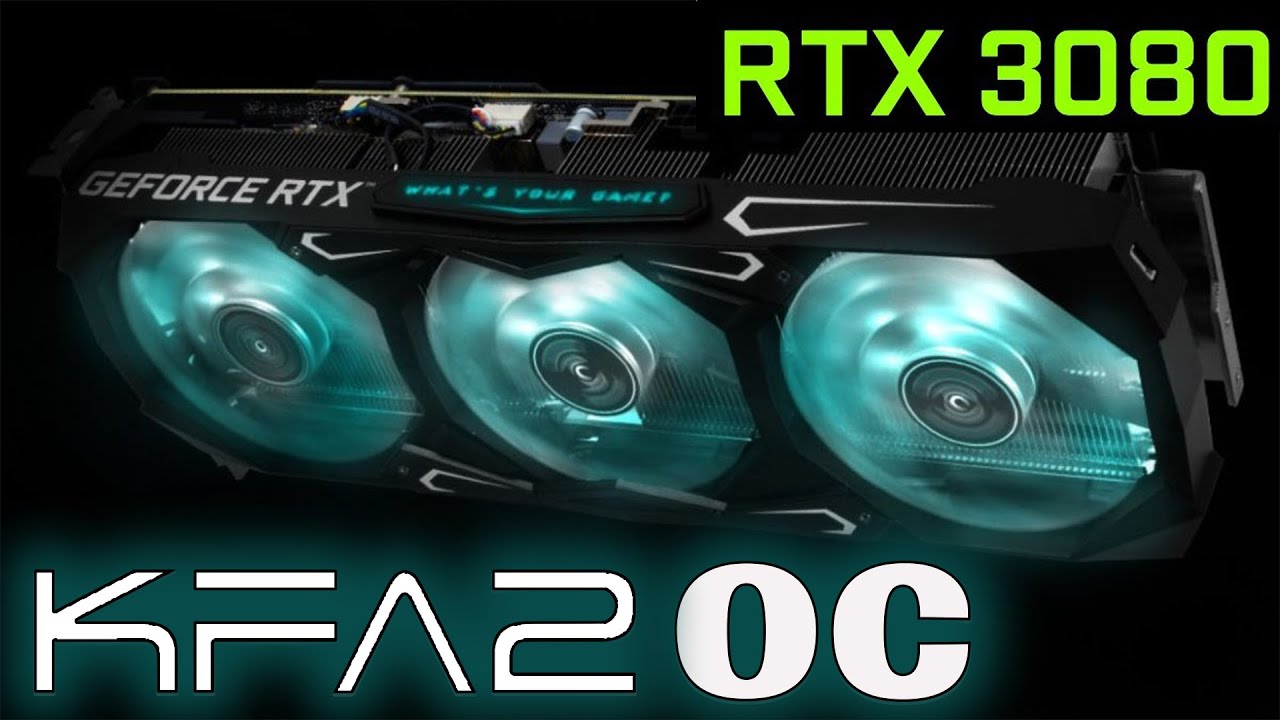 RTX 3080 Overclock KFA2 - YouTube