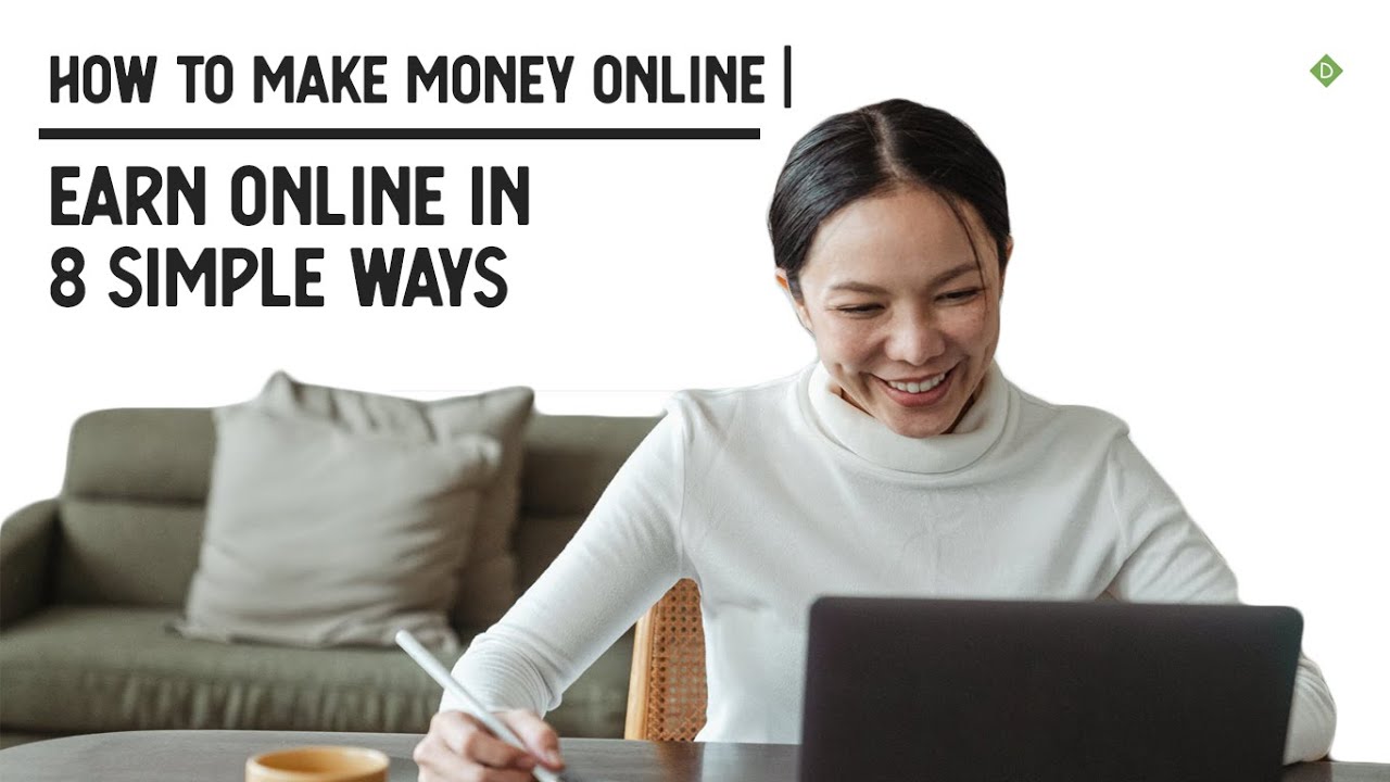 How to Make Money Online | Earn Online in 8 Simple Ways - YouTube