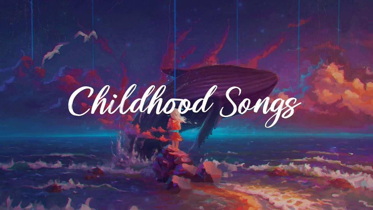 Childhood Songs ~ A throwback playlist - YouTube