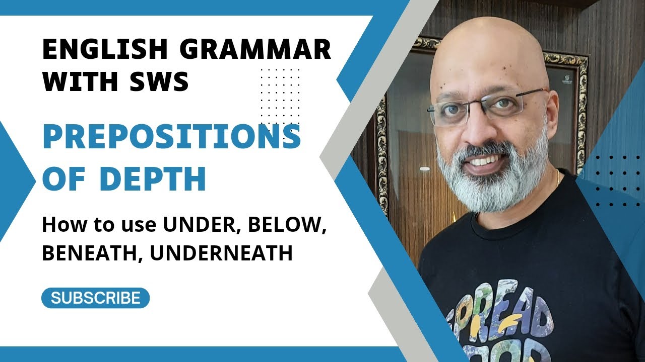 Prepositions of Depth - Under, Below, Beneath, Underneath | ICSE 9 + 10 ...