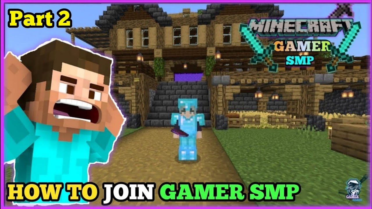 HOW TO JOIN GAMER SMP [JAVA/MCPE] | GamerHarsh 👍 - YouTube