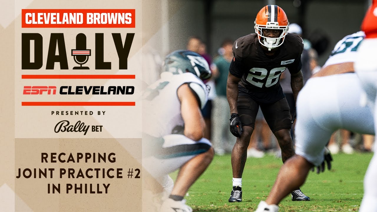 Recapping Joint Practice #2 in Philly | Cleveland Browns Daily - YouTube