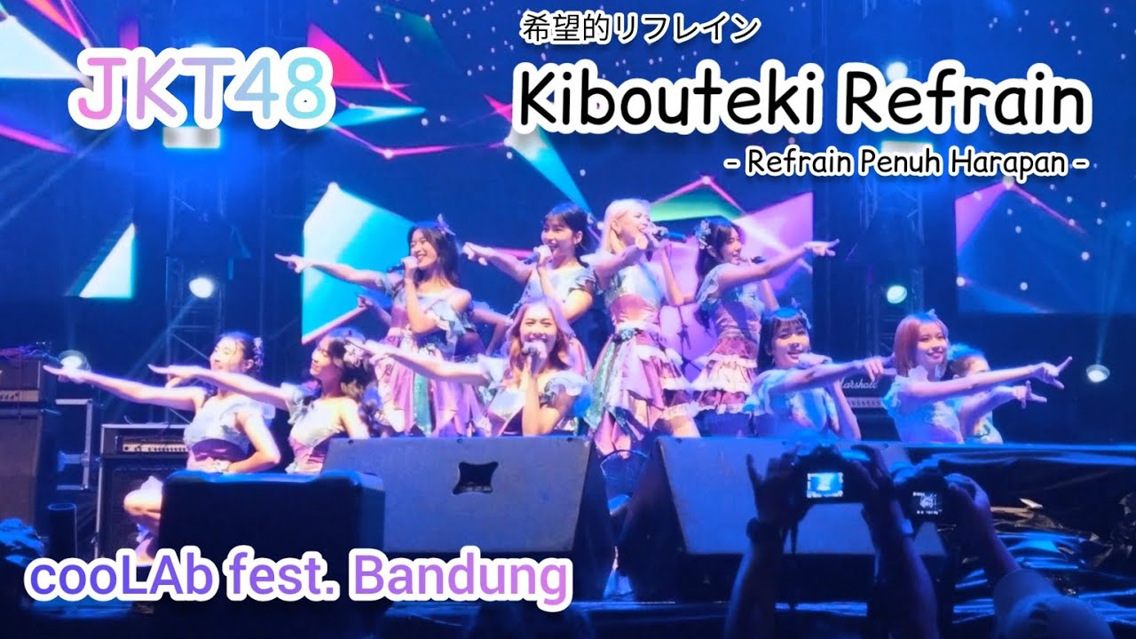 JKT48 _ Overture & Kibouteki Refrain | Live Perform at CooLAb Fest ...